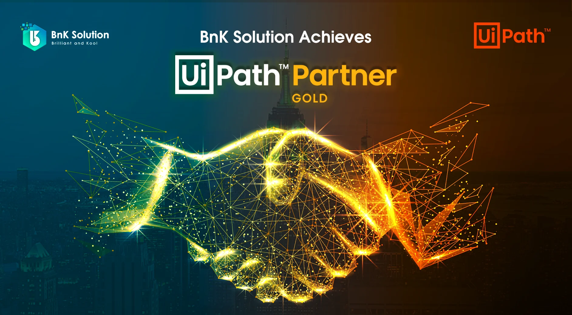 BnK Solution officially becomes UiPath Gold Partner | BnK Solution