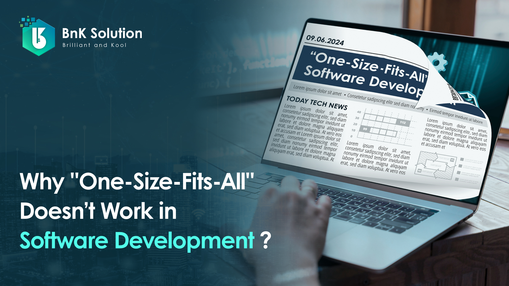 Why One-Size-Fits-All Doesn’t Work in Software Development | BnK Solution